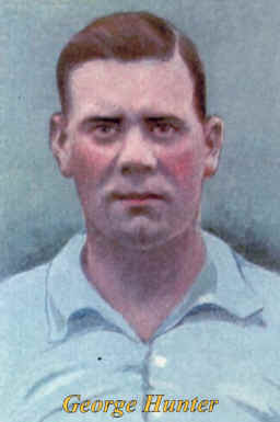 GEORGE HUNTER (JF Sporting Collectibles - Famous Footballers Pre-Great ...